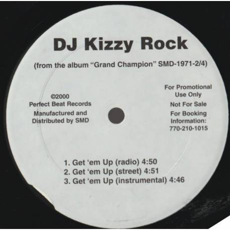 DJ KIZZY ROCK - PROMO - GET 'EM UP ( RADIO - STREET - INSTR ) / BRANG IT ( RADIO - INSTR ...